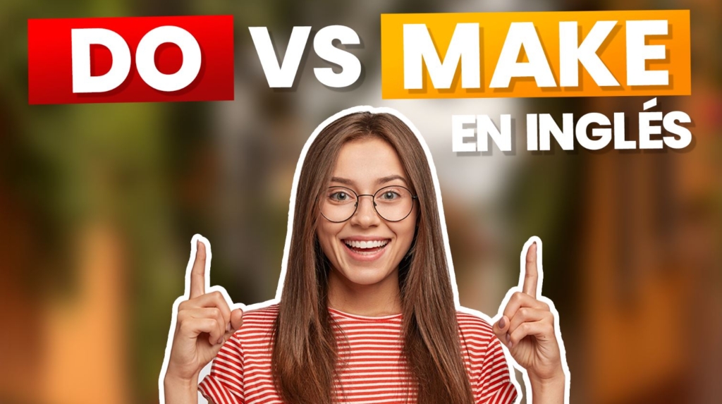 Diferencia entre "do" y "make" en inglés - English With Tony